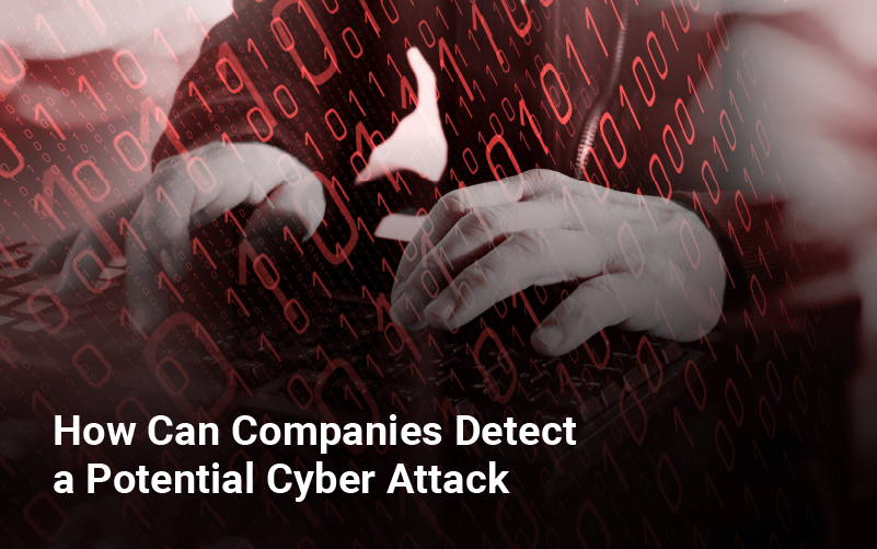Methods and Technologies to Detect Cyber Attacks